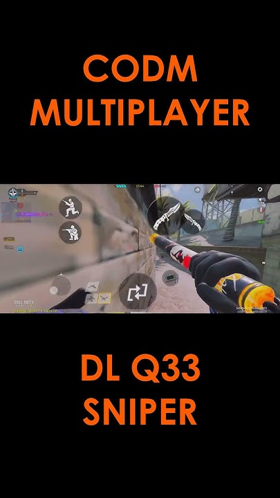 CODM MULTIPLAYER DL Q33 SNIPER #codm - YouTube