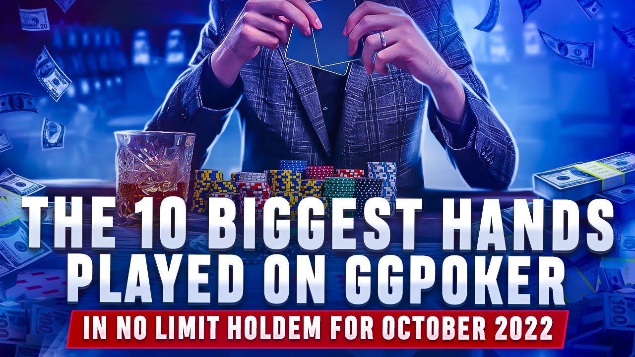 The 10 biggest hands played on GGPoker in No Limit Holdem for October ...
