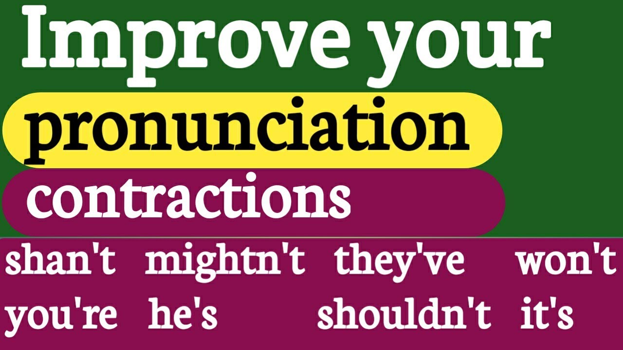 Improve your pronunciation | Learn 30+ essential contractions in ...
