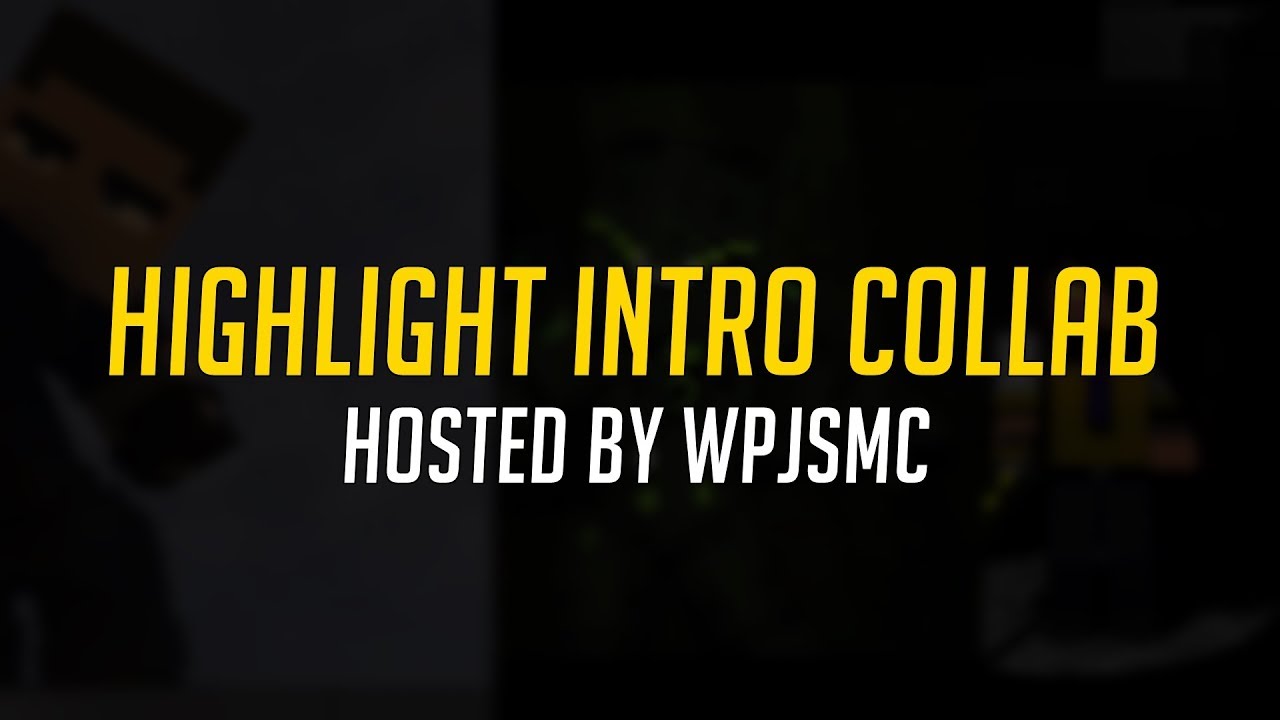 Highlight intro collab! - YouTube