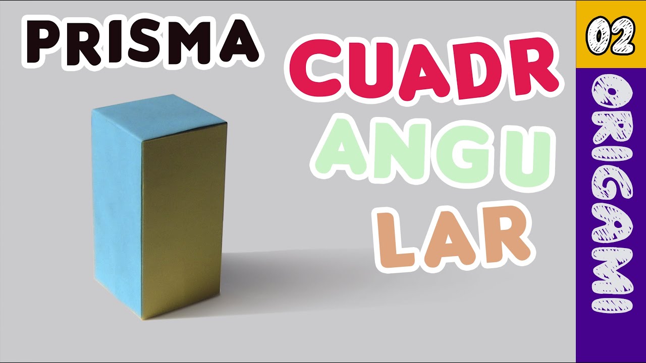 Cómo hacer un prisma cuadrangular de ORIGAMI_ método 02 / origami ...