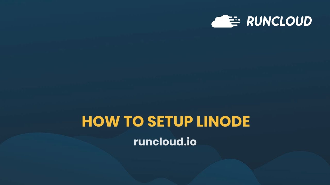 How To Setup Linode Server - RunCloud - YouTube