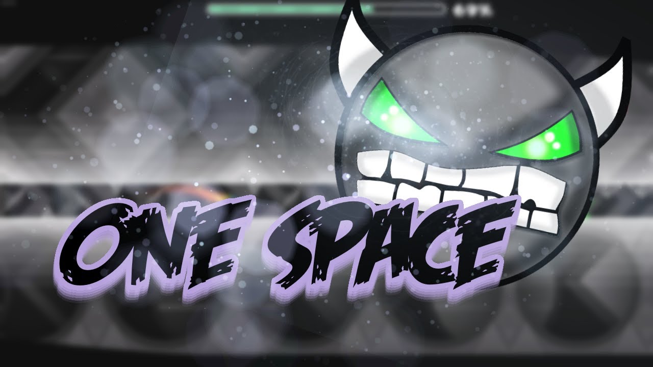 Geometry dash / One Space by Zoroa / Hard demon - YouTube