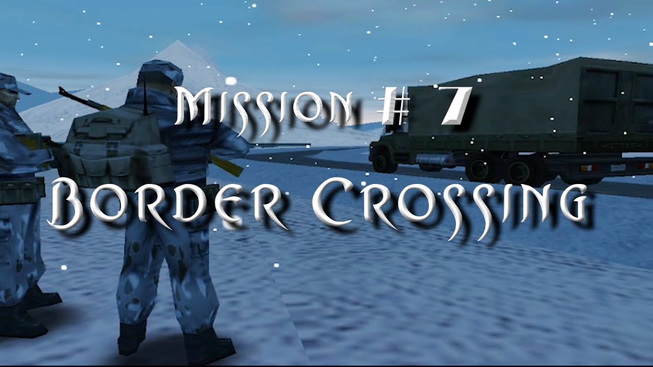 Project IGI Walkthrough - Mission # 7 - Border Crossing - YouTube