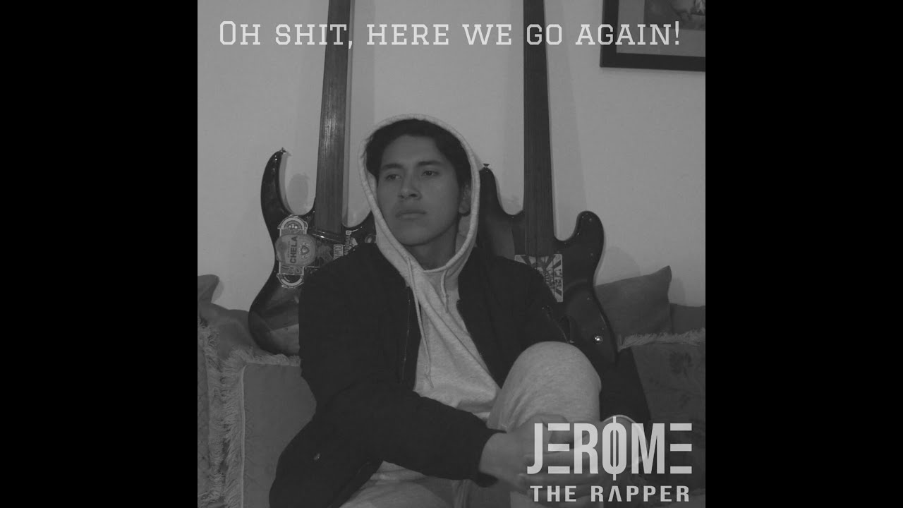 Jerome The Rapper - Oh shit, here we go again! (Official Video) - YouTube