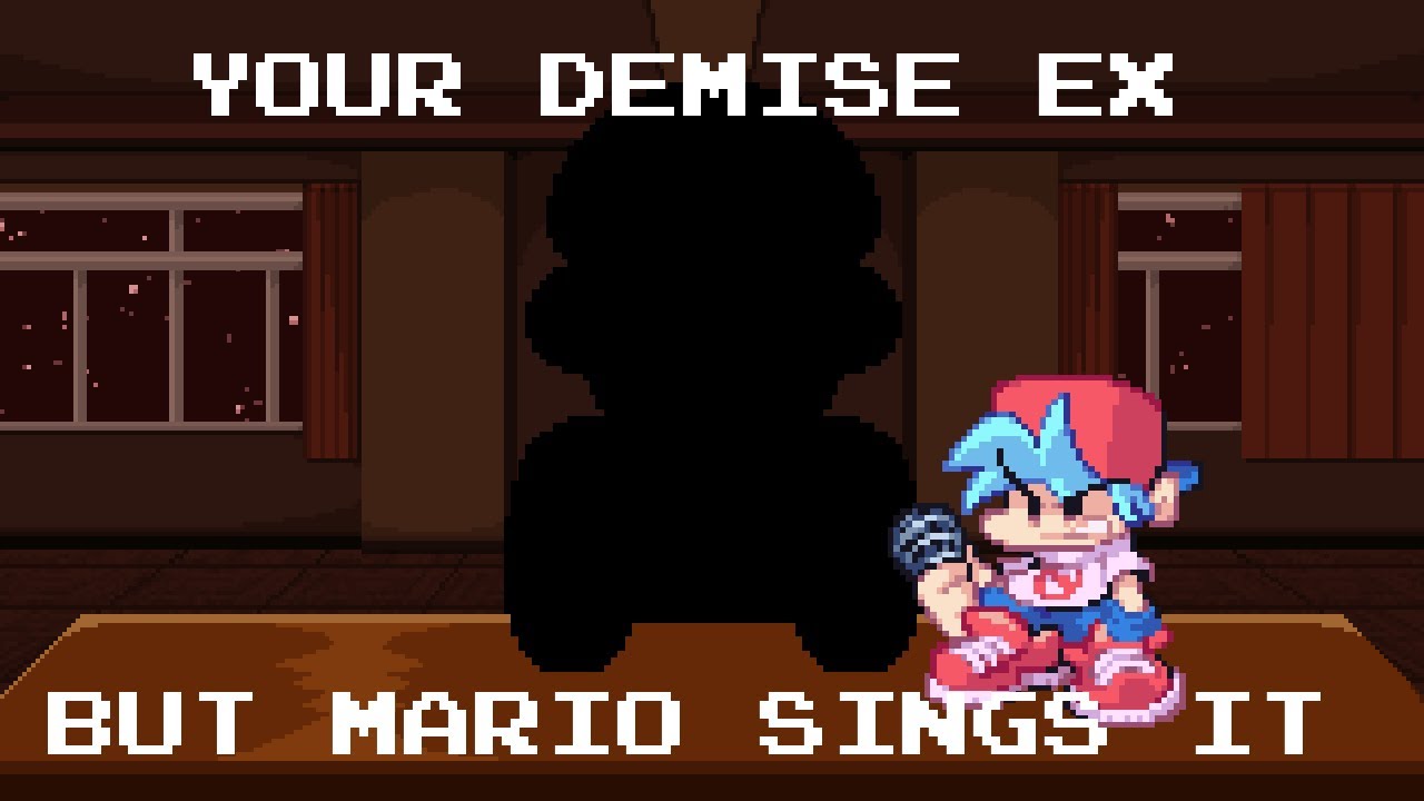 Just Mario EX (Your Demise EX but Mario Sings it) - YouTube
