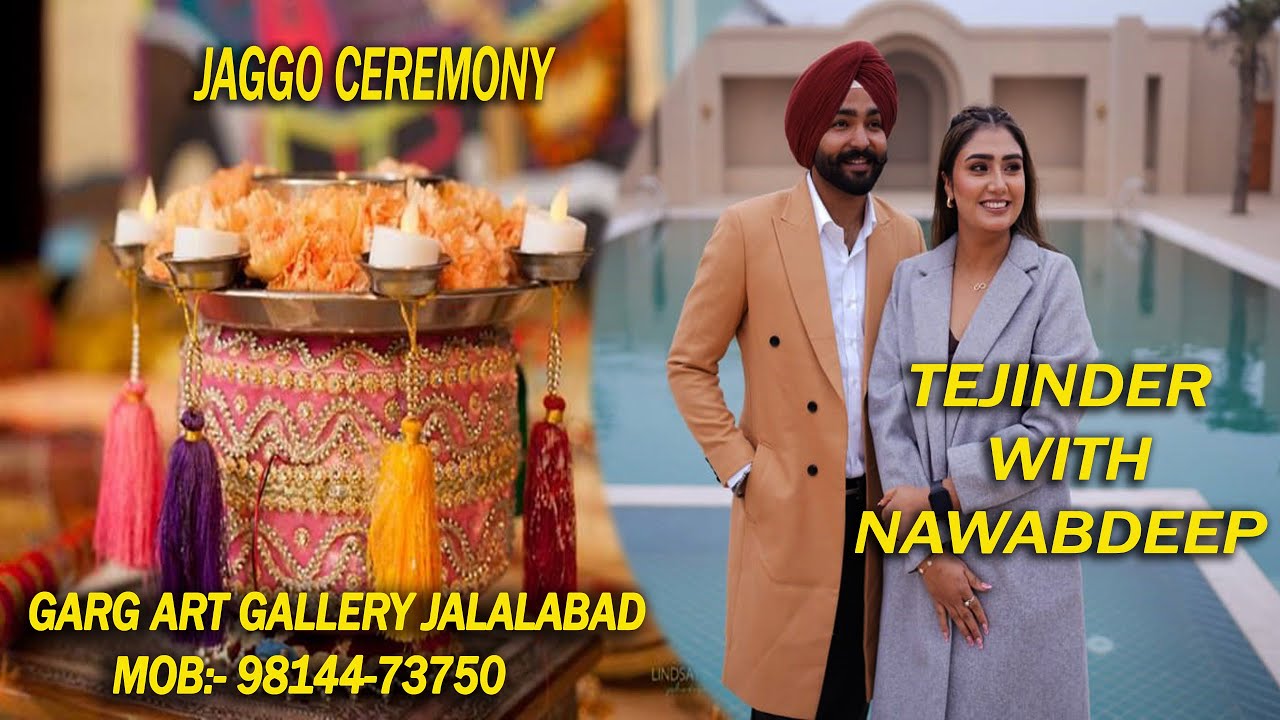 LIVE - JAGGO CEREMONY || TEJINDER WITH NAWABDEEP || 17-01-2025 - YouTube