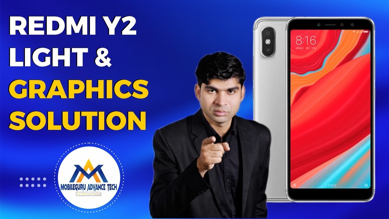 Redmi Y2 Light & Graphics Solution |MI Y2 Backlight Solution |Backlight ...