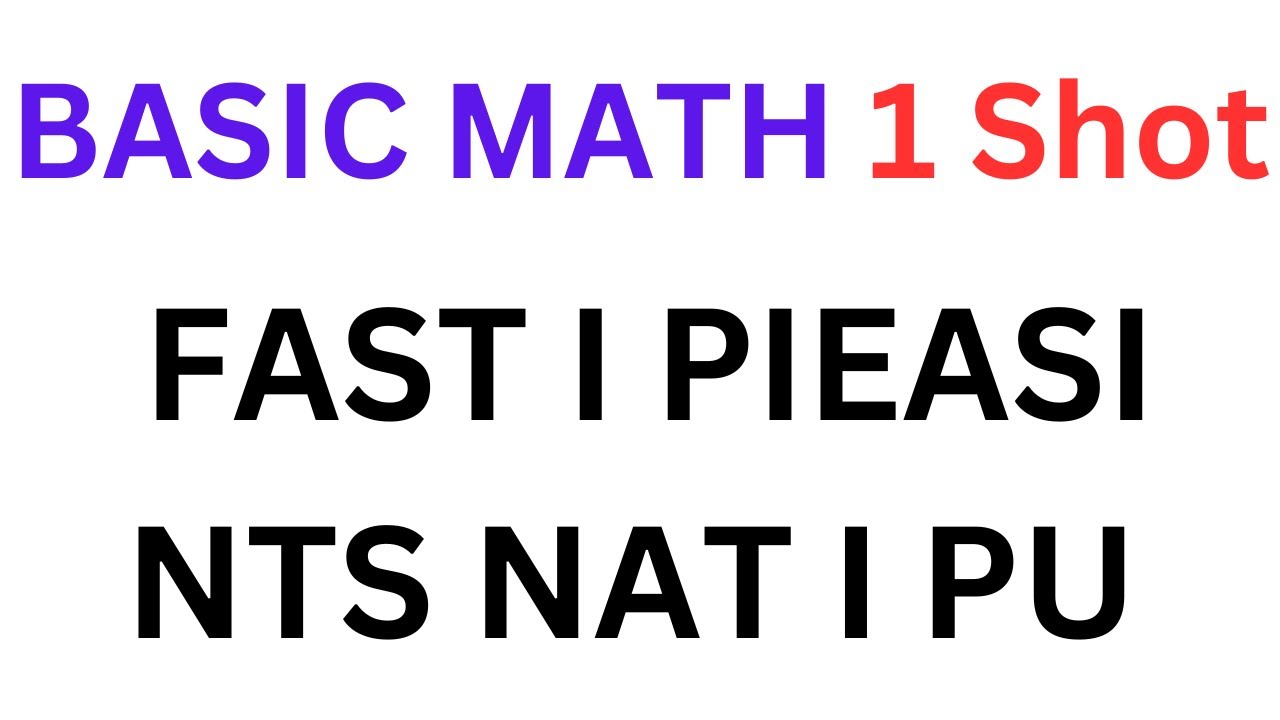 Basic Math Preparation NUST I PIEASI NTS NAT I FAST I AST Basic Math 1 ...