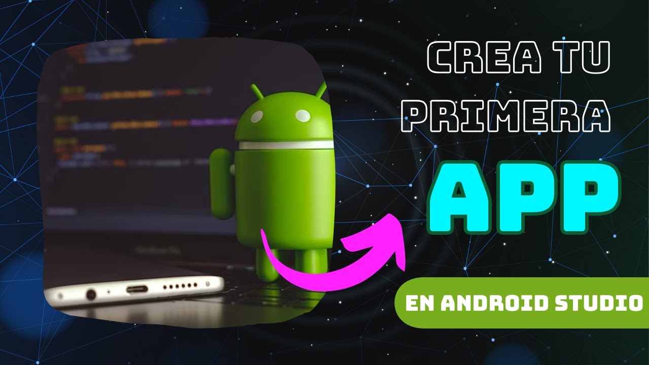 😱CREA TU PRIMERA APP EN ANDROID STUDIO DESDE CERO📱 - YouTube
