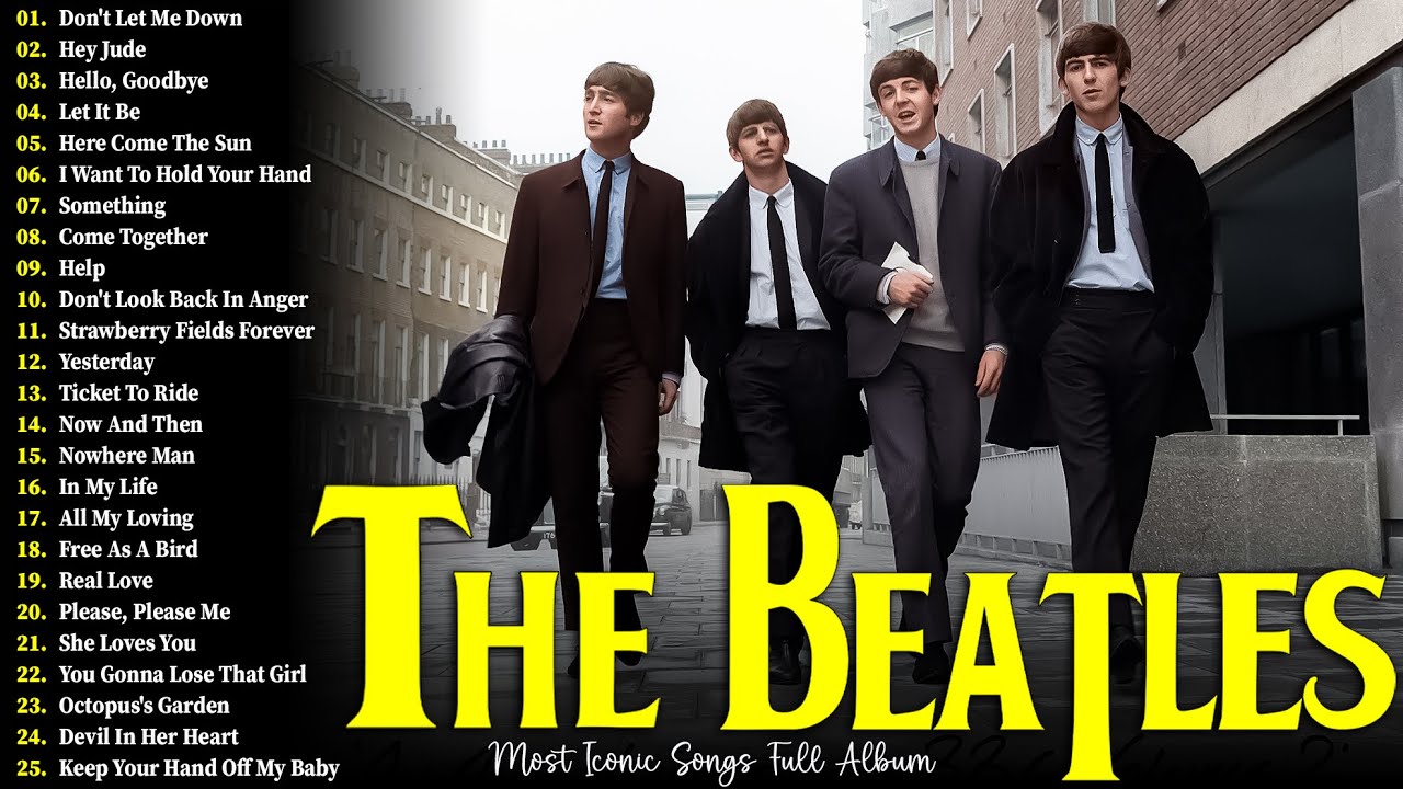 The Beatles - The Beatles Greatest Hits Of All Time Full Album - Most ...