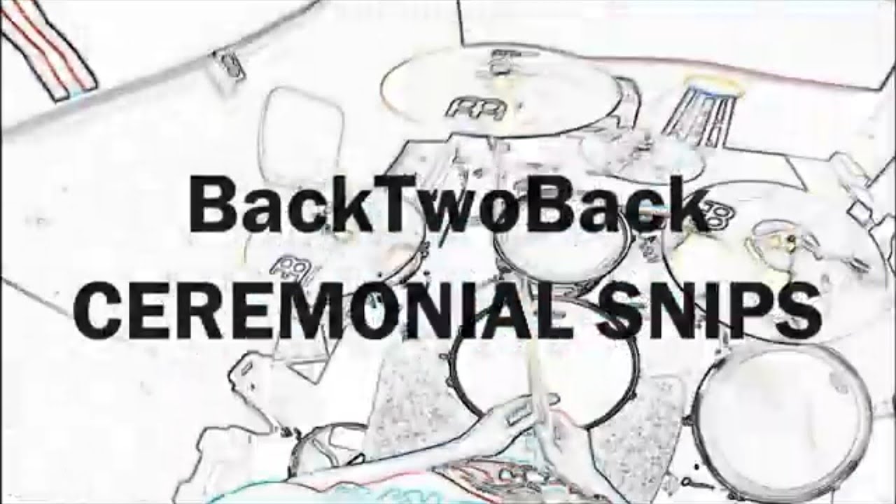 BackTwoBack - CEREMONIAL SNIPS - Gazebo Of Love/Fuck With The Rose ...