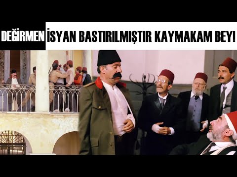 Değirmen Türk Filmi | Kumandan İsyanı Bastırır, Kaymakam Halil Hilmi'yi Kurtarır