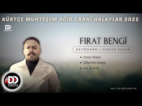 Fırat Bengi - Ağır Grani Halay 2025 / Heso Naze / Dîlemin Deşe / Ha Zırave (Official Music Video)