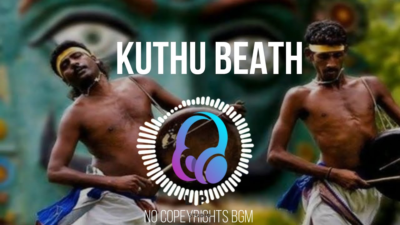 SOUTH INDIAN KUTHU BEAT NO COPYRIGHTS BGM #CINEMATICMUUSIC Background ...