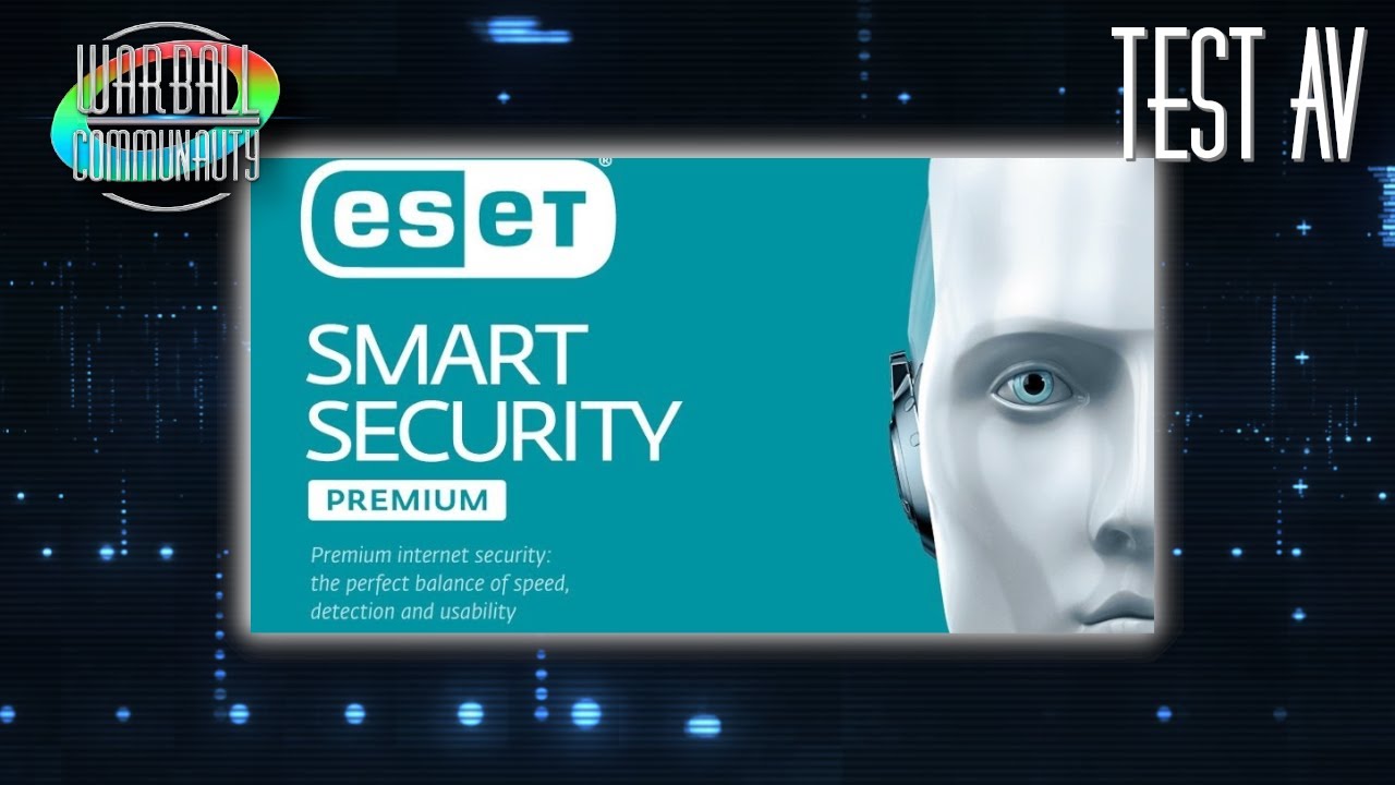 Test antivirus - ESET Smart Security Premium (09/11/2023) - YouTube