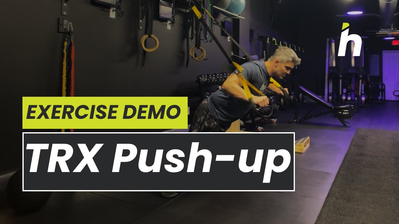 TRX Push-Up Exercise Demo | Suspension Trainer Chest & Core Workout ...