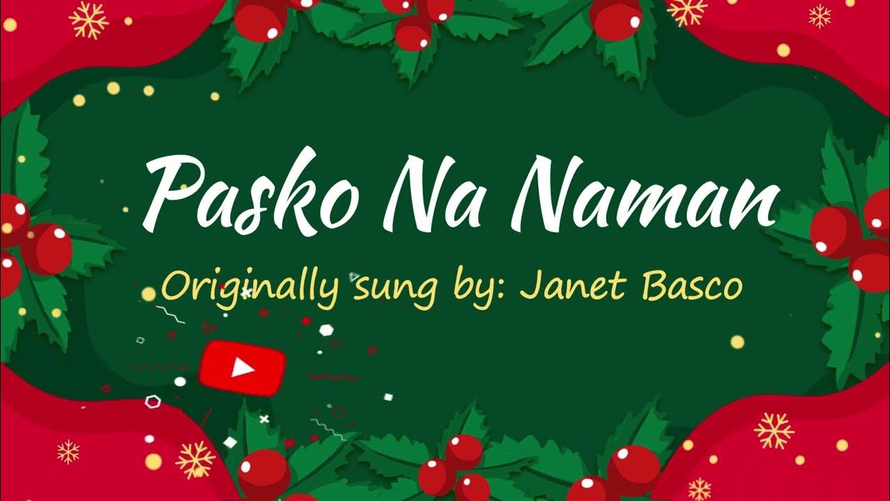 Pasko Na Naman - Janet Basco (Cover by LSMC) - YouTube