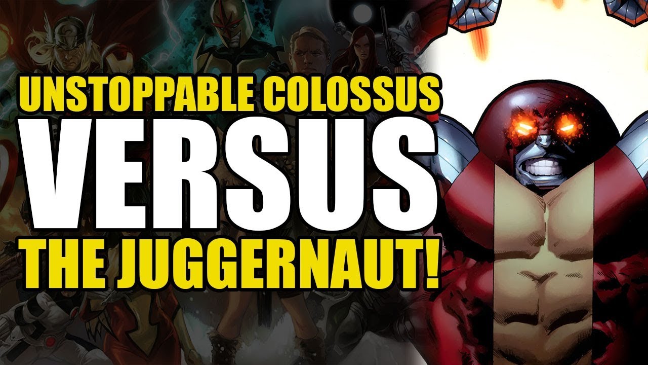 Unstoppable Colossus vs Unstoppable Juggernaut! (Fear Itself: Uncanny X ...