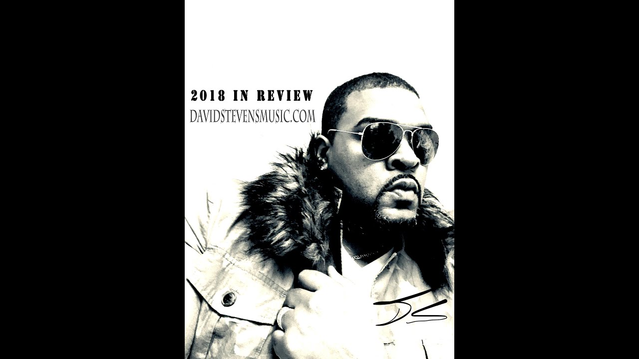 2018 in review from David P Stevens (Thank you) - YouTube