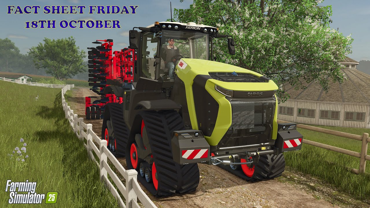 Farming Simulator 25 Fact Sheet Friday 18th October - YouTube