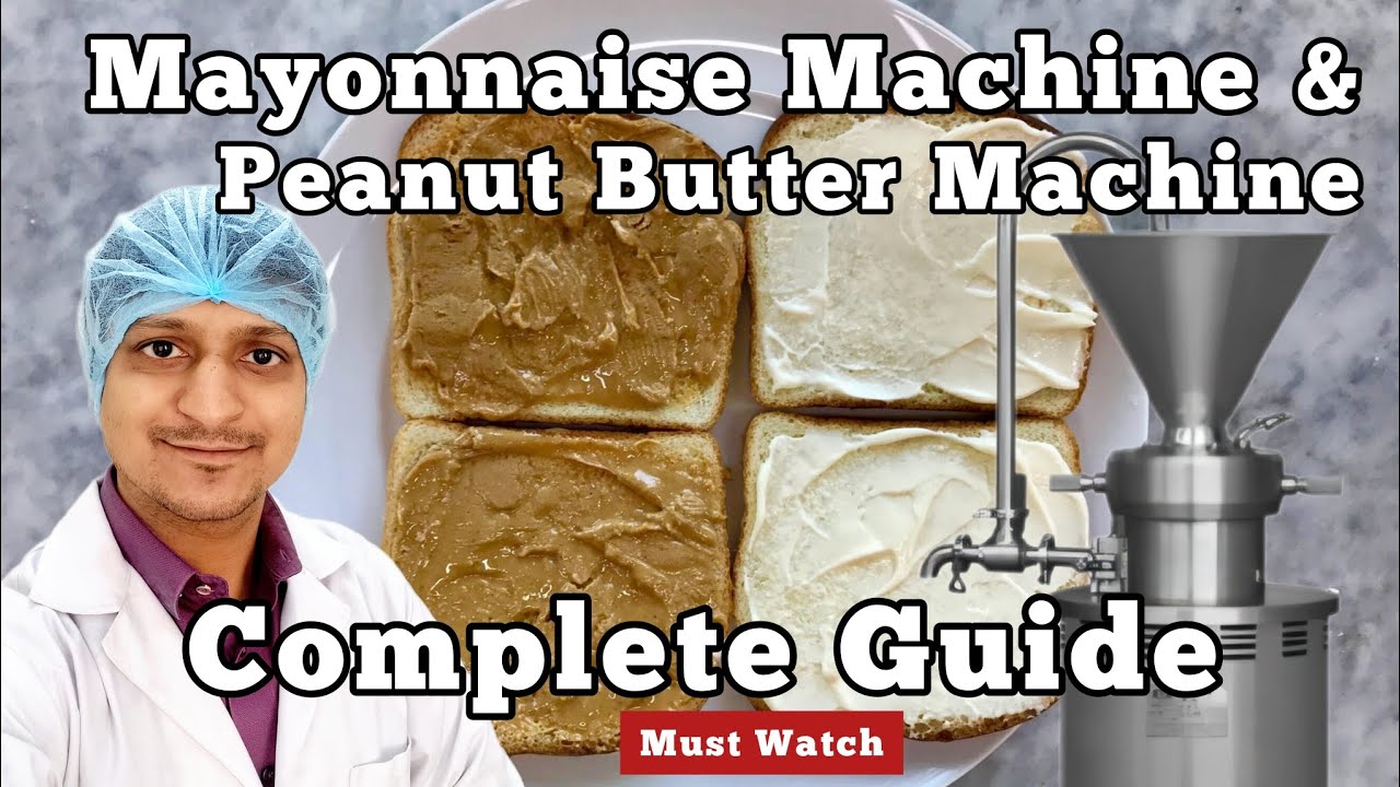 Mayonnaise Machine and Peanut Butter Making Machine : Colloidal Mill ...