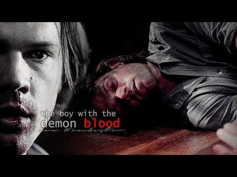 Sam Winchester • the boy with the demon blood - YouTube