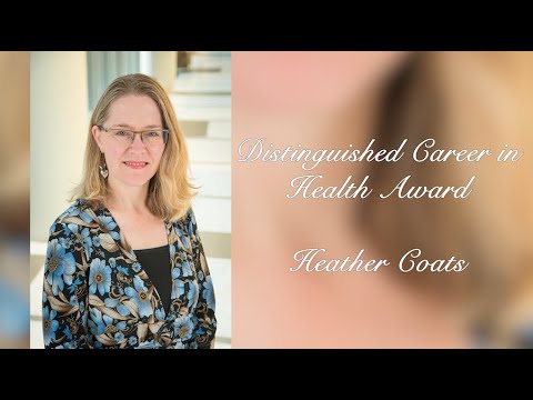Heather Coats - Distinguished Career in Health Award, 2025 - YouTube