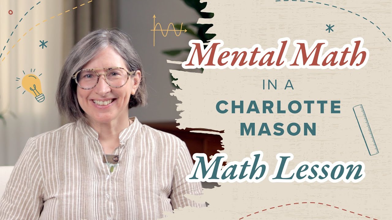 Mental Math in the Charlotte Mason Math Lesson - YouTube