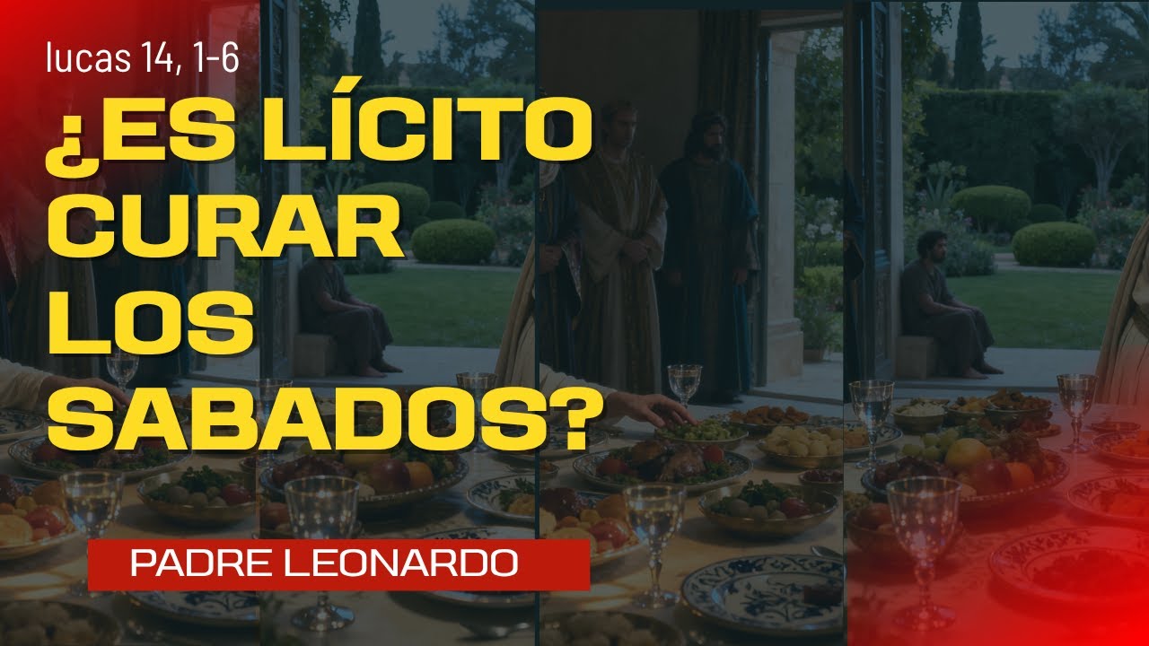 Lucas 14, 1 6 ¿ ES LÍTITO CURAR EN SÁBADO? - YouTube