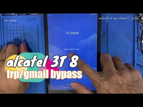 ALCATEL 3T 8 - 9032X - FRP BYPASS - GOOGLE ACCOUNT UNLOCK 