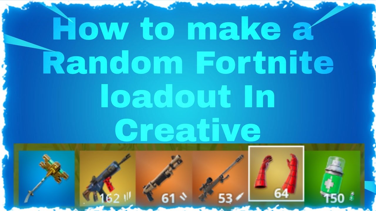 How to make a random loadout in Fortnite creative - YouTube