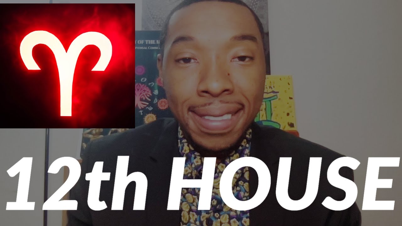 ARIES 12th HOUSE: BEWARE WHAT YOU BRING OUT IN OTHERS - YouTube