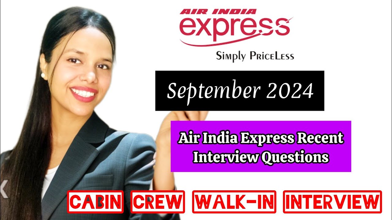 Air India Express Cabin Crew Walk-in Interview|September Month ...