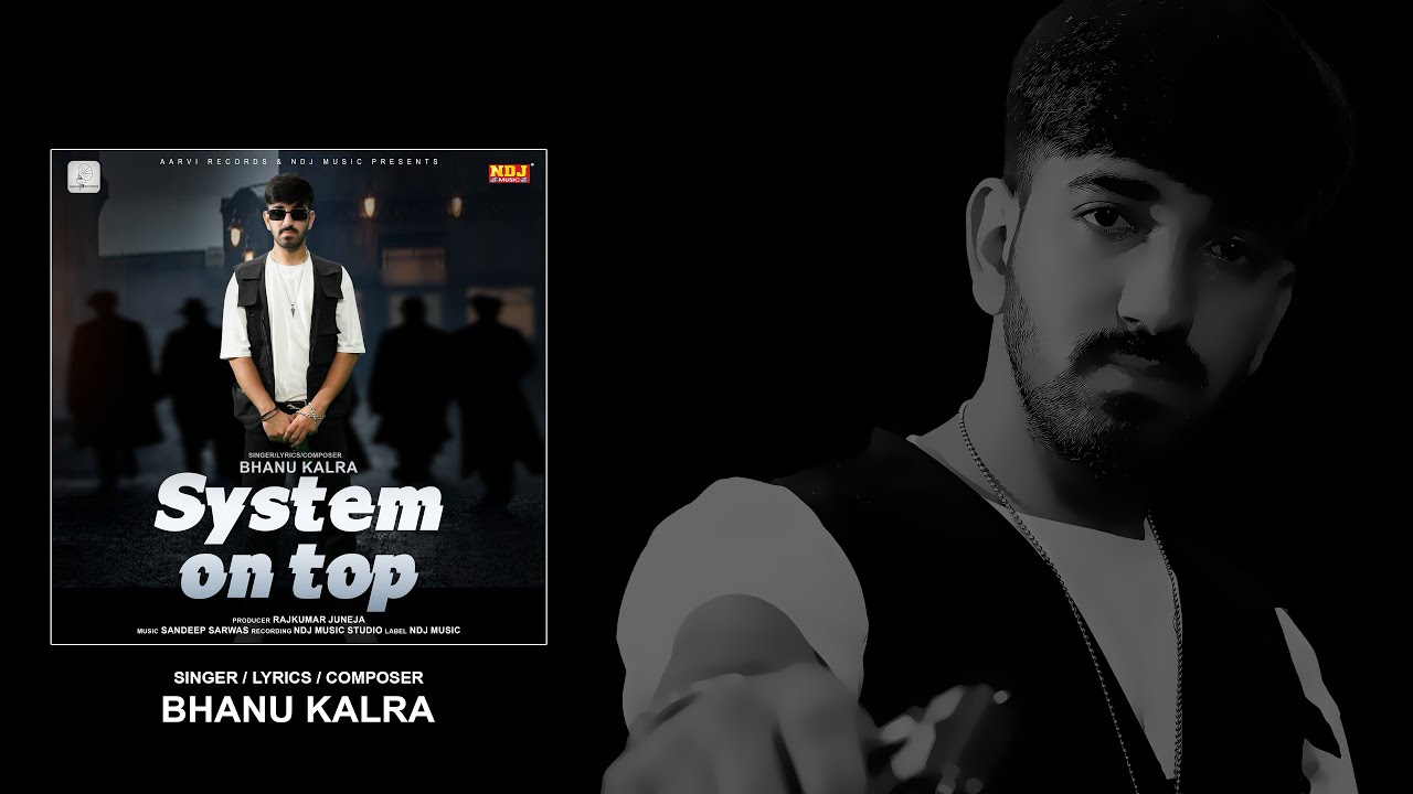 System On Top (Official Audio) | Bhanu Kalra - New Haryanvi Rap Hip Hop ...