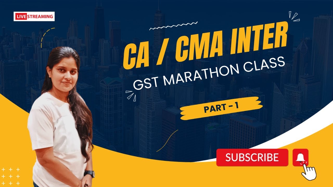 CA/CMA Inter GST Marathon PART 1 - YouTube