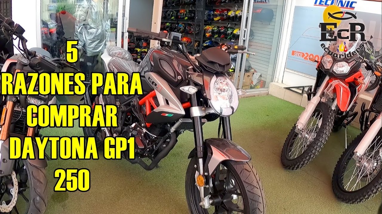 5 RAZONES PARA COMPRAR LA DAYTONA GP1 250 || LO MEJOR DE LA DAYTONA GP1 ...