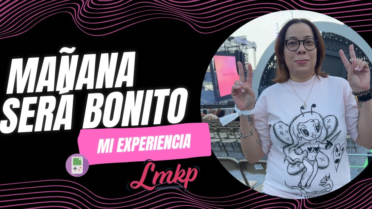 Mañana Será Bonito Forever - KAROL G - EXPERIENCIA CONCIERTO Ep. 1 ...