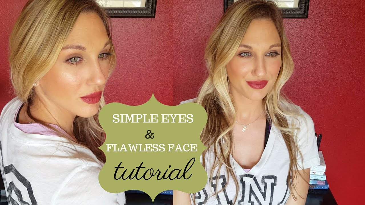 SIMPLE EYES︱FLAWLESS FACE︱ MAKEUP TUTORIAL ♥ - YouTube