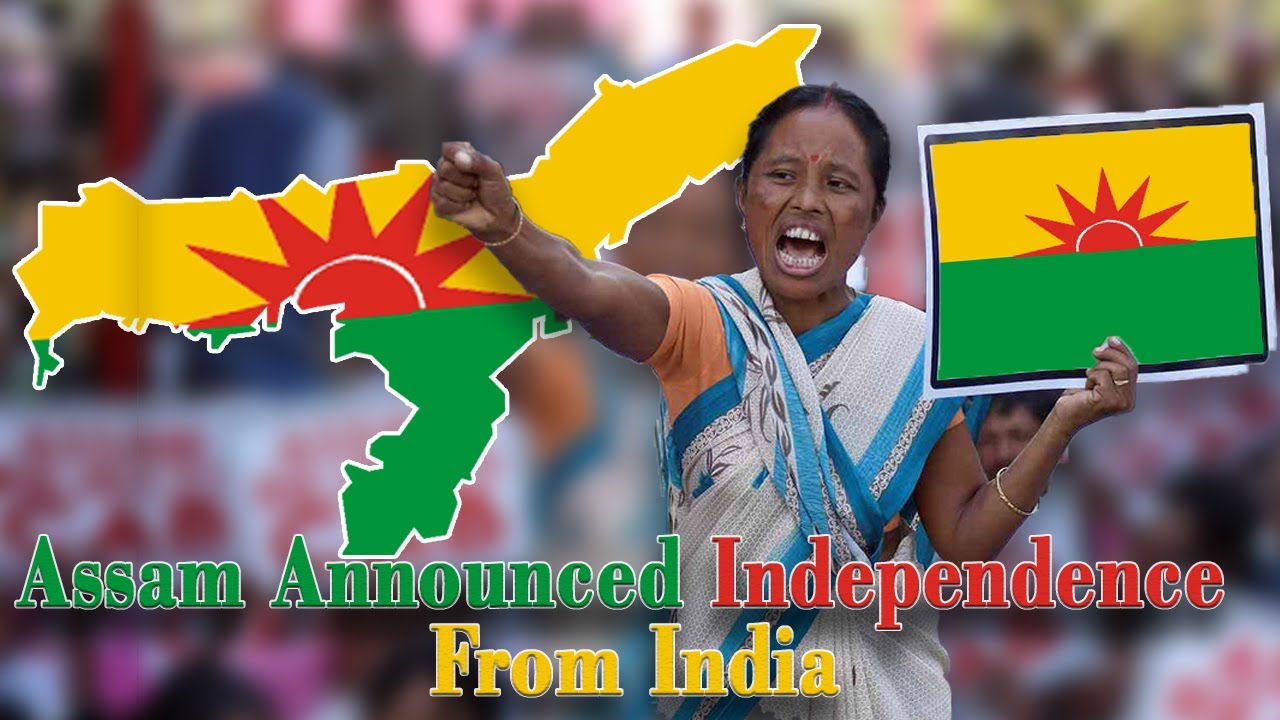 #Assam Announced Independence From India | Assam Country | Assam ...