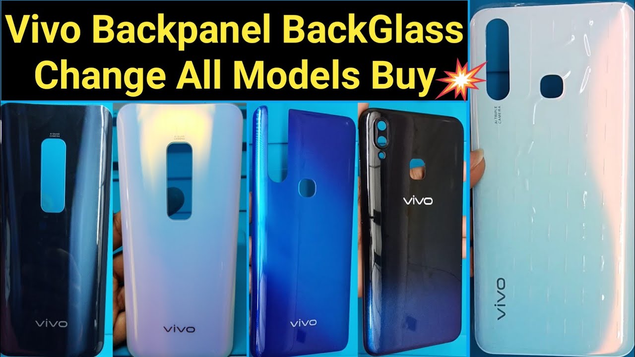 Vivo BackPanel BackCover Back Glass Crack Broken Scratch Change All ...