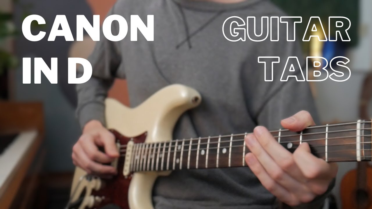 Canon in D (Pachelbel's Canon) - Guitar TABS & Chords - YouTube