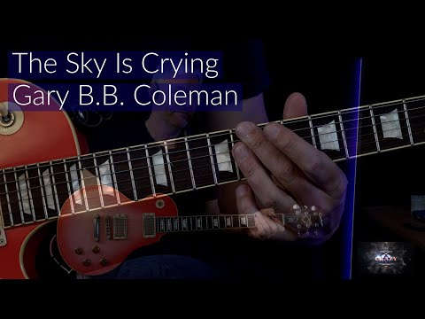 The Sky Is Crying ( Gary B.B. Coleman ) - Guitar Lesson