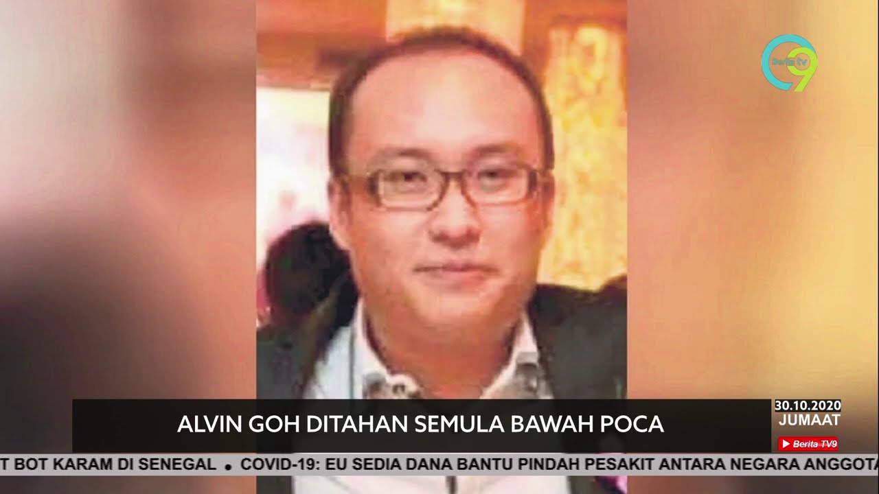 Alvin Goh Ditahan Semula - YouTube