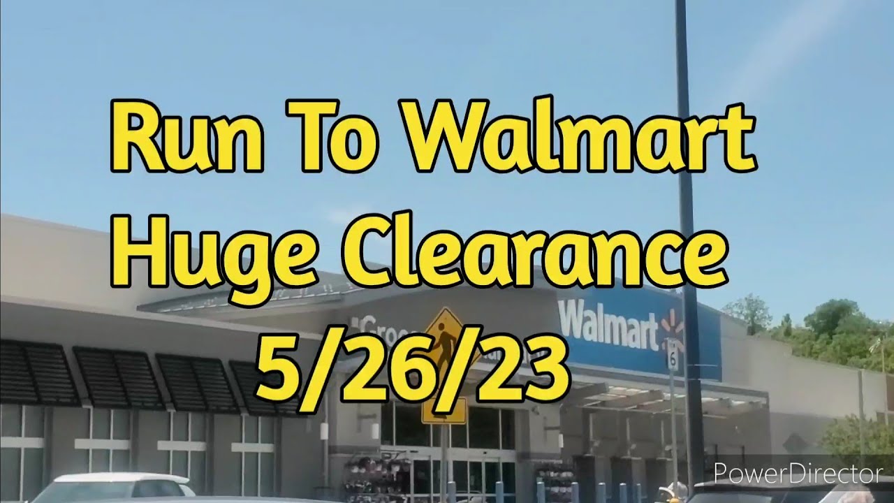 Run To Walmart Huge Clearance 5/26/23 #walmart #walmartclearence # ...