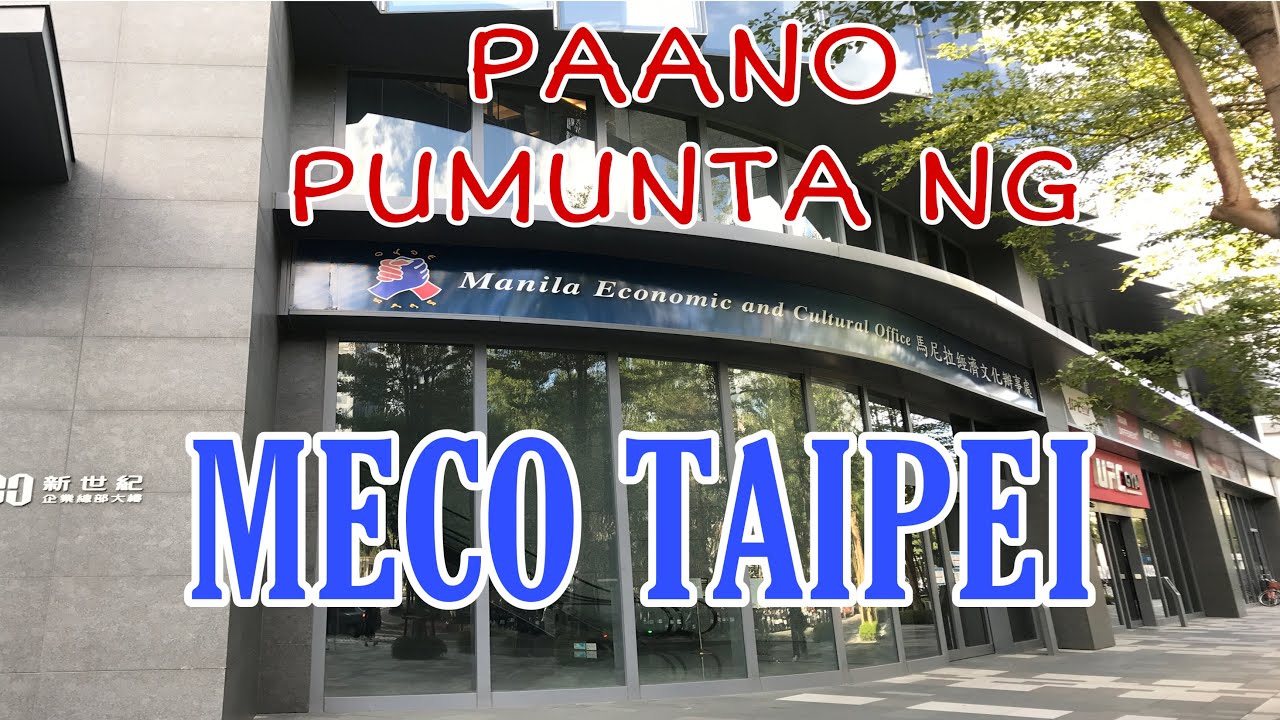 PAANO PUMUNTA SA MECO TAIPEI TAIWAN 2021 - YouTube
