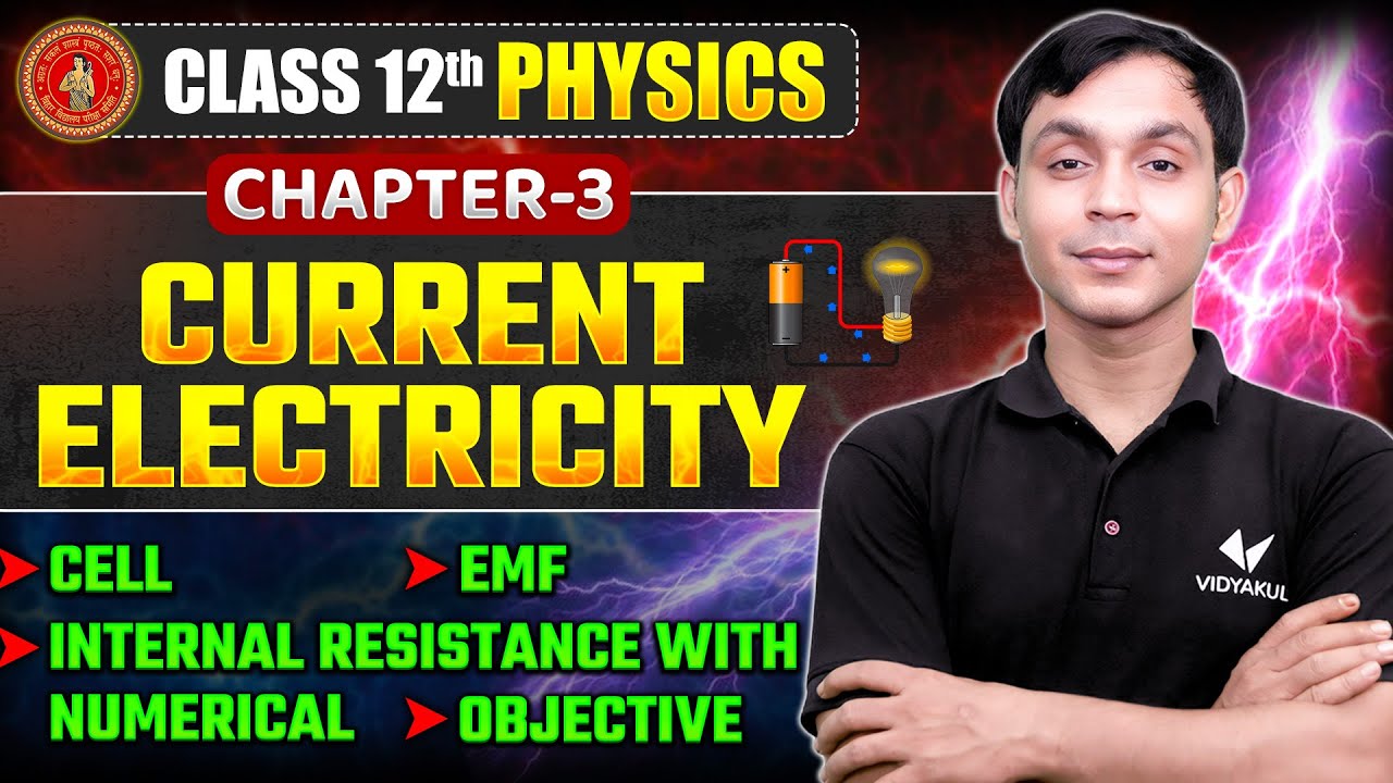 Current Electricity | Class 12 Physics Chapter 3 | Cell, Emf And ...