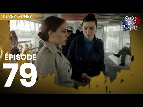 Kuzey Guney - Épisode 79