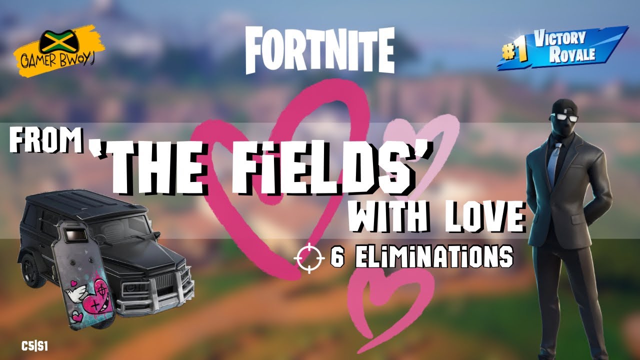 Fortnite | C5 | S1 | Gameplay || From 'The Fields' with Love - YouTube