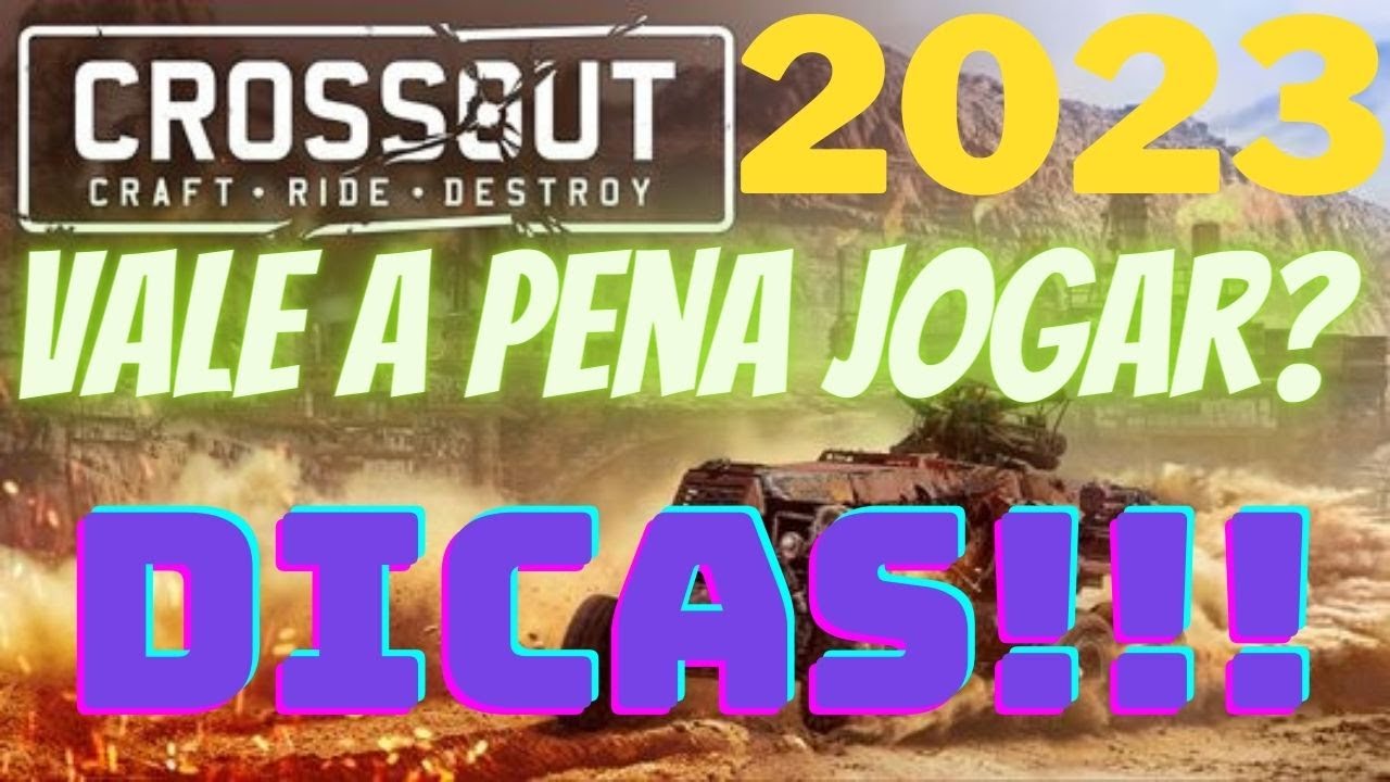 Crossout 2.0 - Vale a pena jogar em 2023? Dicas e gameplay do modo PVP ...
